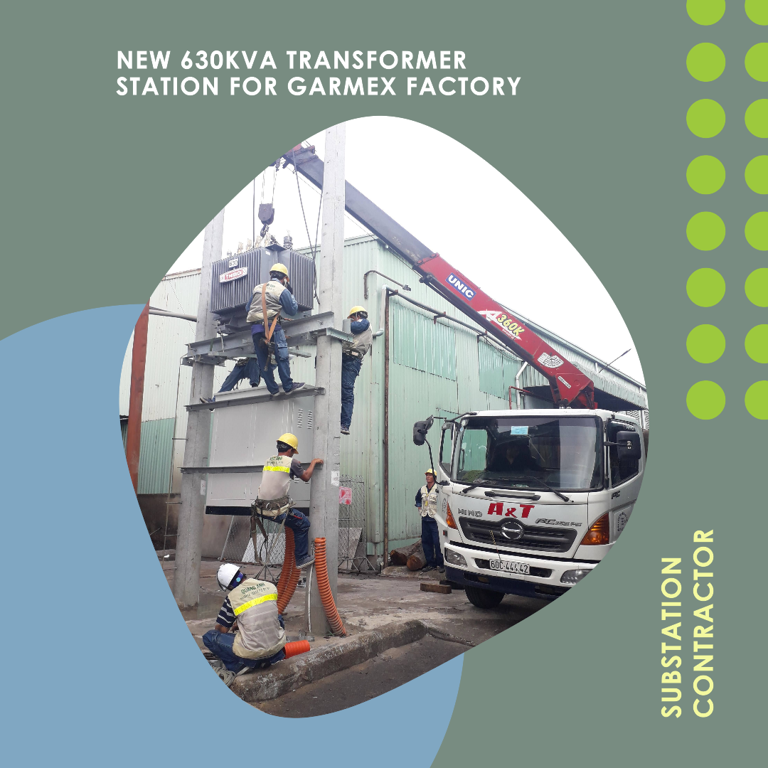 Substation Contractor: Garmex Factory's New 630KVA Transformer Station