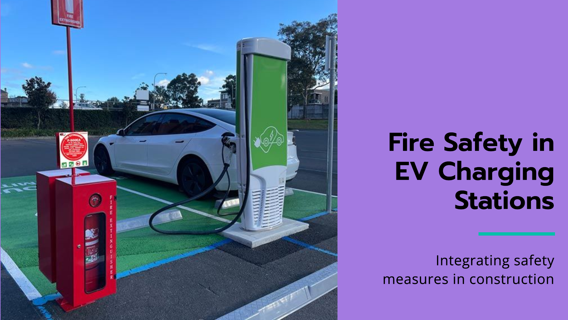 Integrating Fire Safety in EV Charging Station Construction